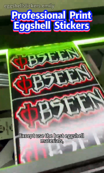 We use best eggshell sticker materials and print one by one to keep hi ...